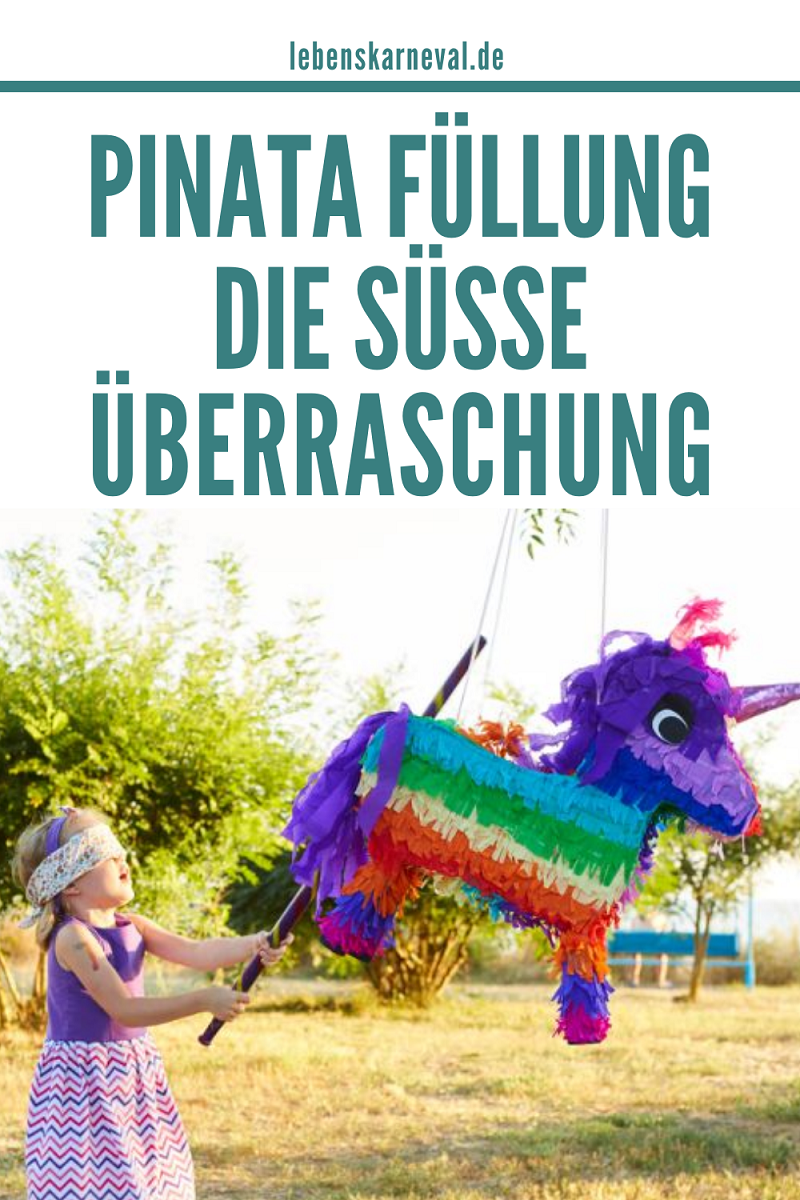 Pinata Füllung, Die Süße Überraschung - Lebens Karneval