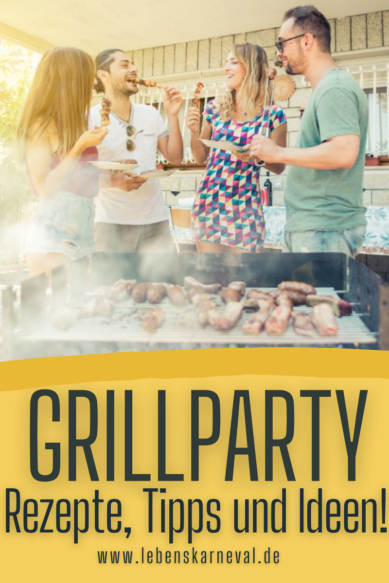 Grillparty - Rezepte, Tipps und Ideen - Lebens Karneval