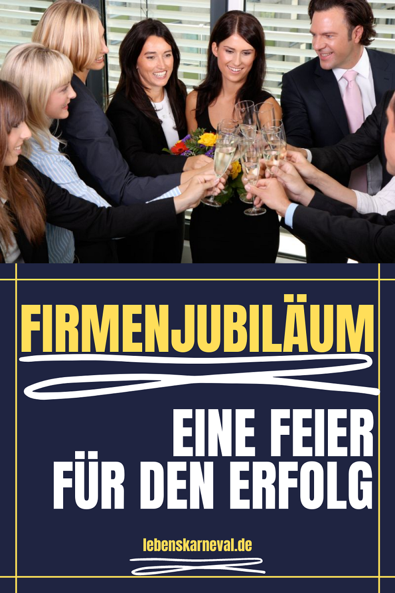Firmenjubiläum: Eine Feier Für Den Erfolg