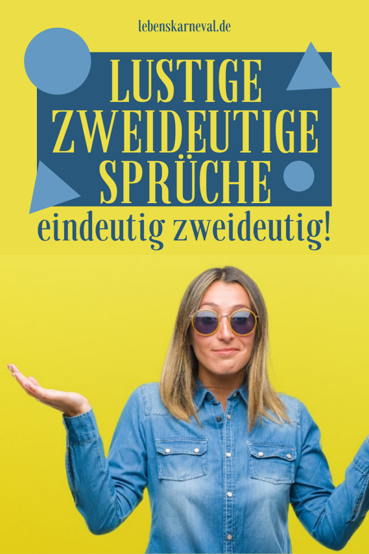 Lustige Zweideutige Sprüche: Eindeutig Zweideutig!