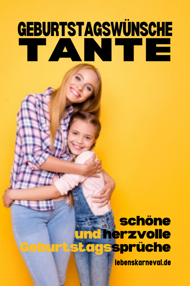Geburtstagswünsche Tante: Schöne Und Herzvolle Geburtstagssprüche
