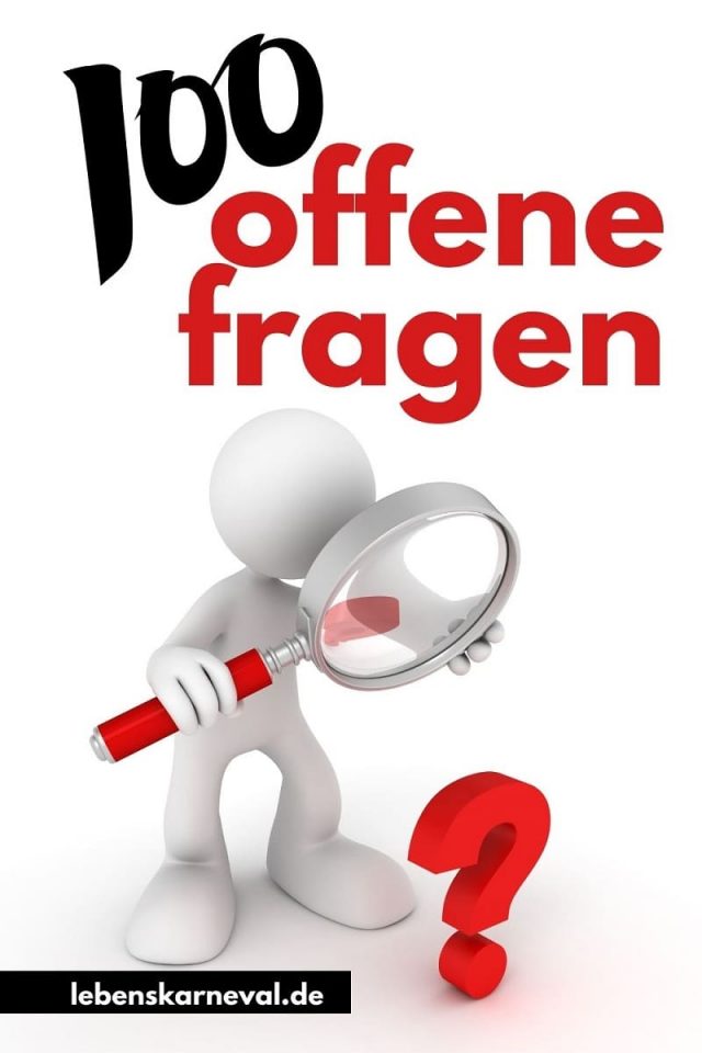100+ Offene Fragen Beispiele Für Alle - Lebens Karneval
