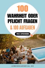 100 Wahrheit Oder Pflicht Fragen & 100 Aufgaben